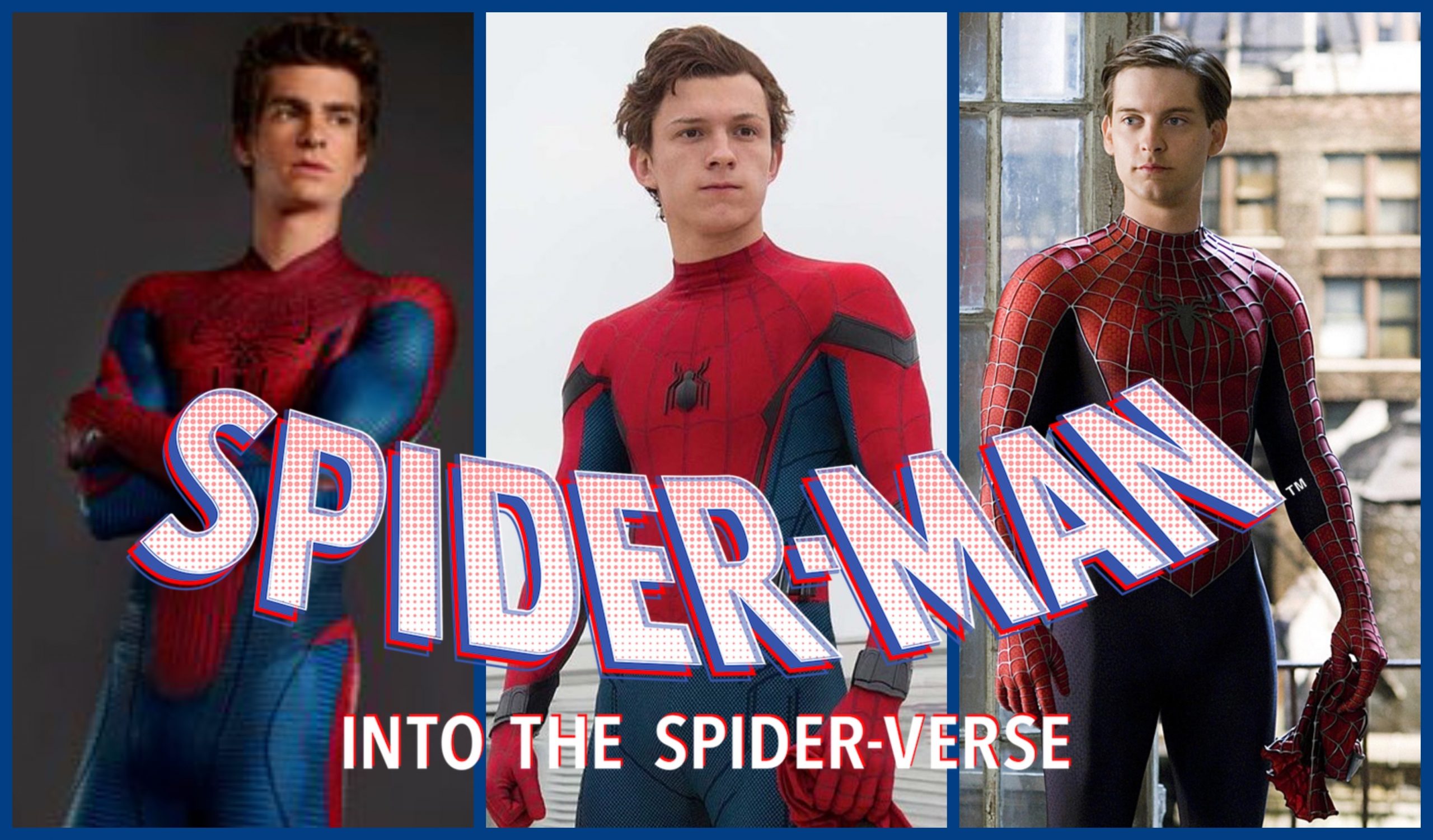 'Spider-Man: Into the Spider-Verse' Almost Featured the 3 Live-Action ...
