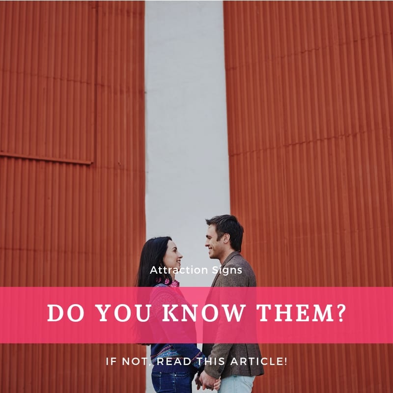 Do You Know These Attraction Signs?