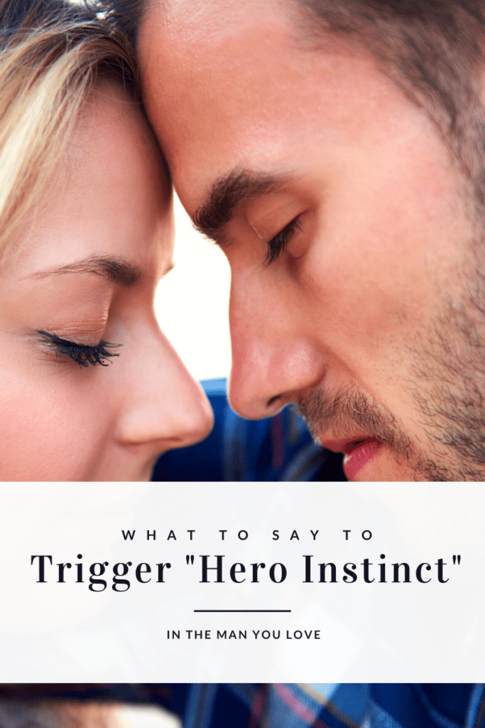 What to Say to Trigger Hero Instinct