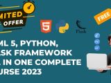 Html 5 Python Flask Framework All In One Complete Course 2023 Cigma