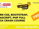 Learn Css Bootstrap Javascript Php Full Stack Crash Course Free