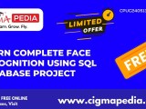 Learn Complete Face Recognition Using Sql Database Project Free Udemy