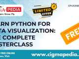 Learn Python For Data Visualization The Complete Masterclass Free