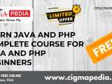 Learn Java And Php Complete Course For Java And Php Beginners Free