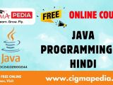 Java Programming In Hindi Free Online Course Cigma Pedia