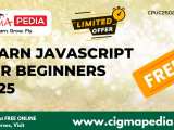 Learn Javascript For Beginners 2025 Free Udemy Course Cigma Pedia