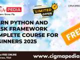 Learn Python And Flask Framework Complete Course For Beginners 2025