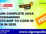 Learn Complete Java Programming Bootcamp To Code In Java In 2025 Free