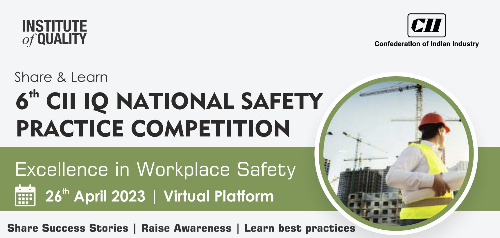 National Safety Practice Competition | CII BUSINESS EXCELLENCE