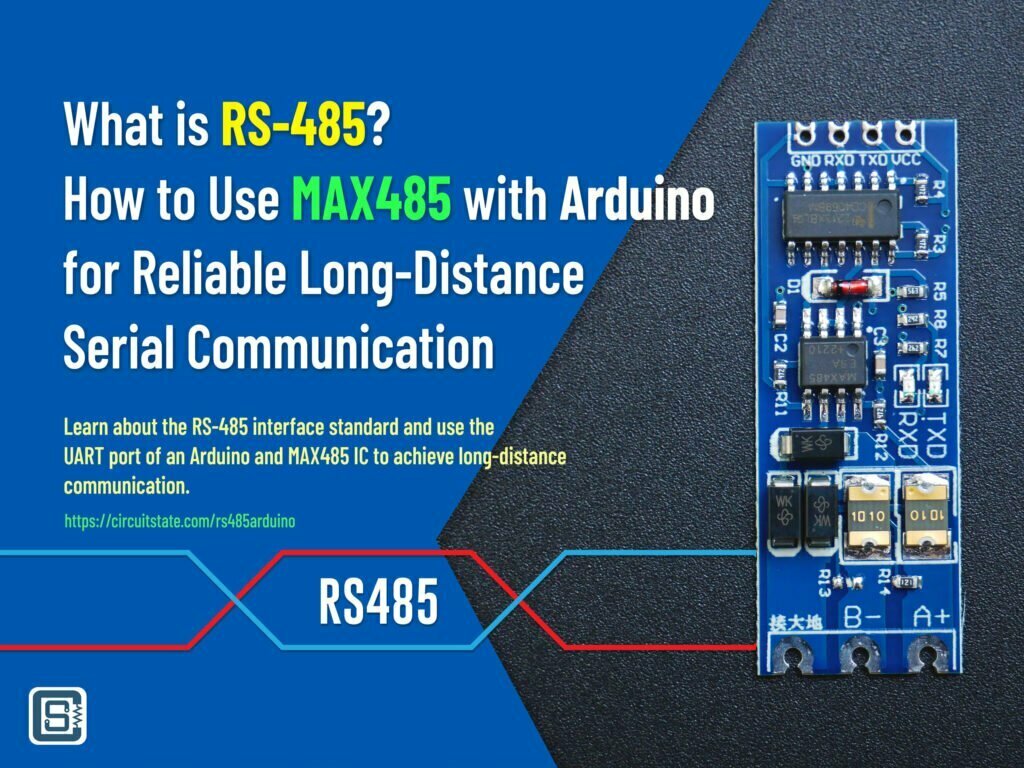 What is RS-485 & How to Use MAX485 with Arduino for Reliable Long-Distance Serial Communication ...