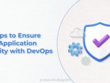 7 Steps To Ensure Saas Application Security With Devops