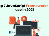 7 Top Javascript Frameworks To Use In 2024