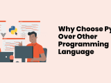 Advantages Of Python Over Other Programming Languages