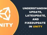 Understanding Update Lateupdate And Fixedupdate In Unity Classnotes4u