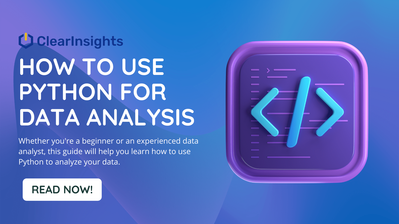 How to Use Python for Data Analysis - ClearInsights
