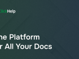 One Platform For All Your Docs Clickhelp