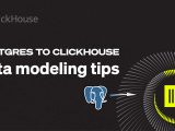 Postgres To Clickhouse Data Modeling Tips V2