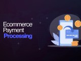 Ecommerce Payment Processing Tools Process Definition