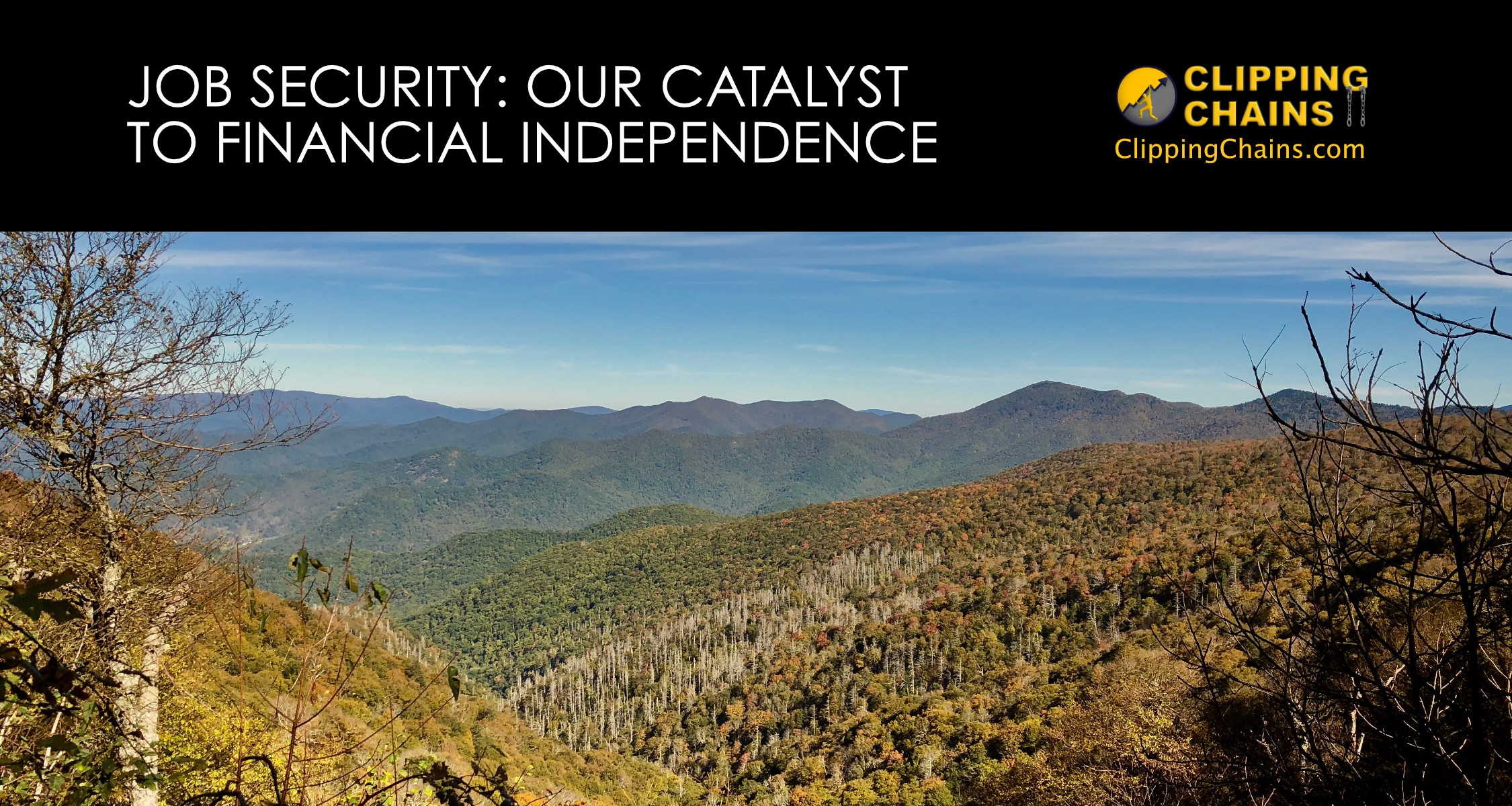 Job Security: Our Catalyst to Financial Independence - CLIPPING CHAINS