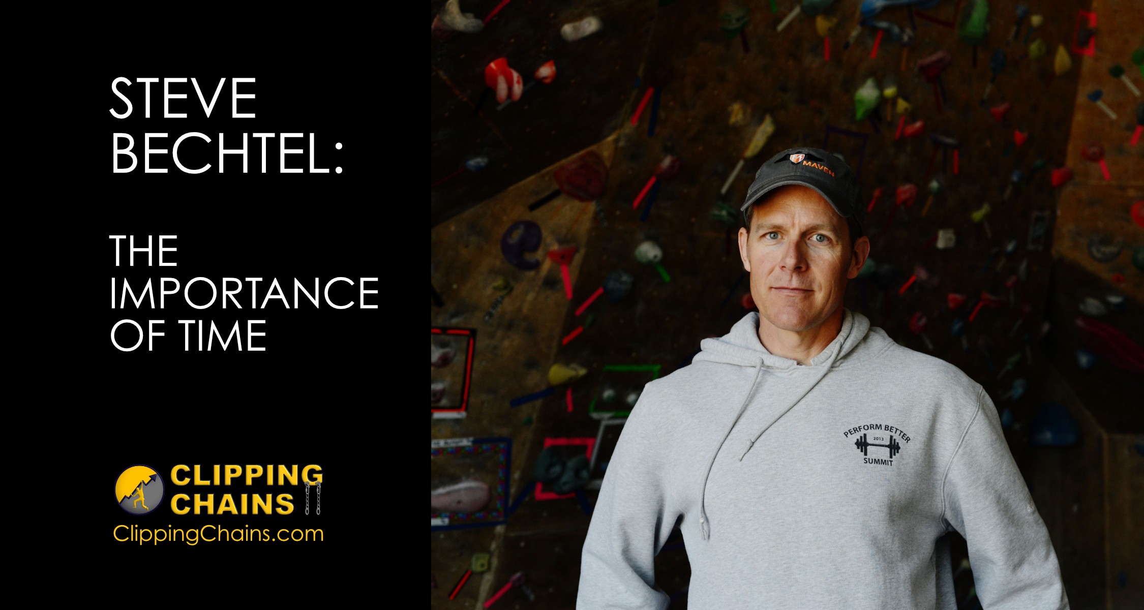 Steve Bechtel: The Importance of Time - CLIPPING CHAINS