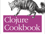 Clojure Cookbook