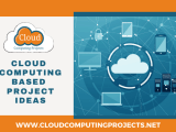 Cloud Computing Based Project Ideas Innovative Research Topic