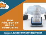 Mini Project On Cloud Computing Projects With Source Code 1 Support