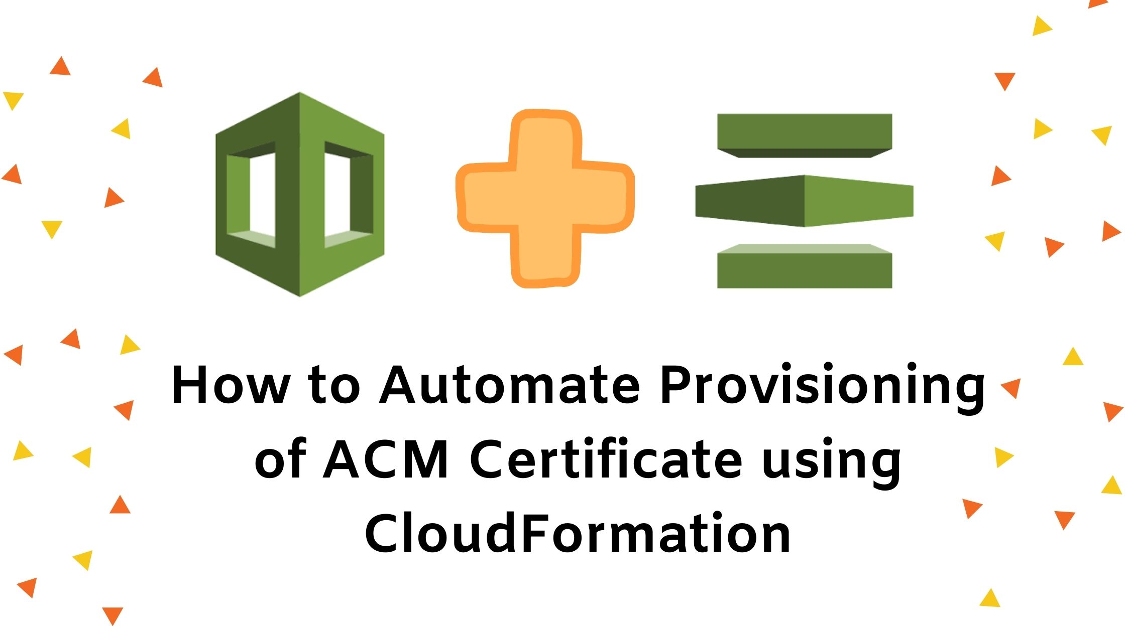How To Automate Provisioning Of Acm Certificate Using Cloudformation Cloudkatha