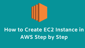 How to Create EC2 Instance in AWS Step by Step - CloudKatha