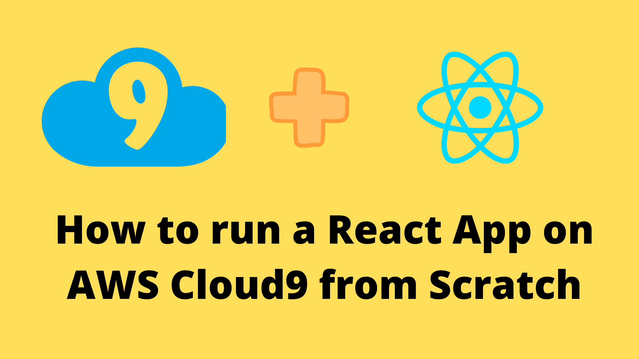 How to run a React App on AWS Cloud9 from Scratch - CloudKatha