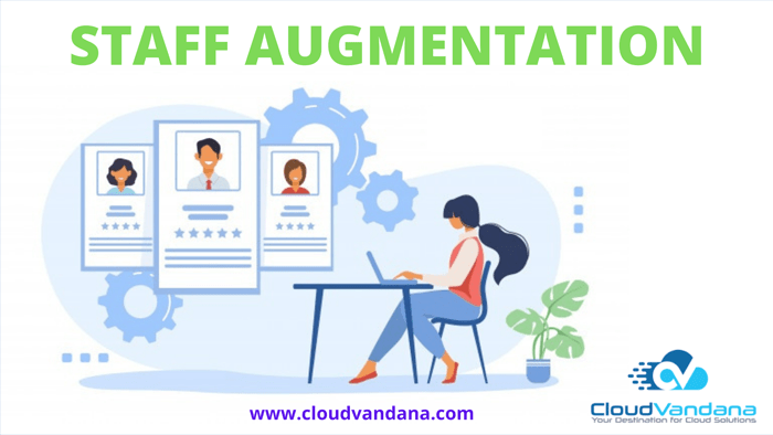 What Is Staff Augmentation-A New Hiring Process