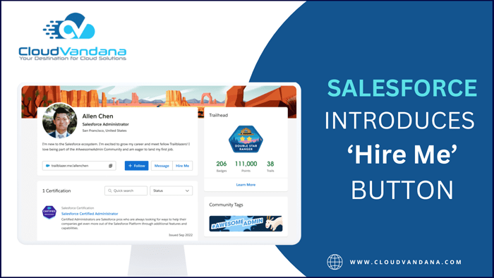 SALESFORCE INTRODUCES ‘Hire Me’ BUTTON TO EMPOWER TRAILBLAZERS