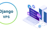 Django Vps тшс Unleash The Full Potential Of Your Web Applications