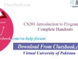 Cs201 Introduction To Programming Complete Handouts