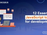 12 Essential Javascript Tools For Development