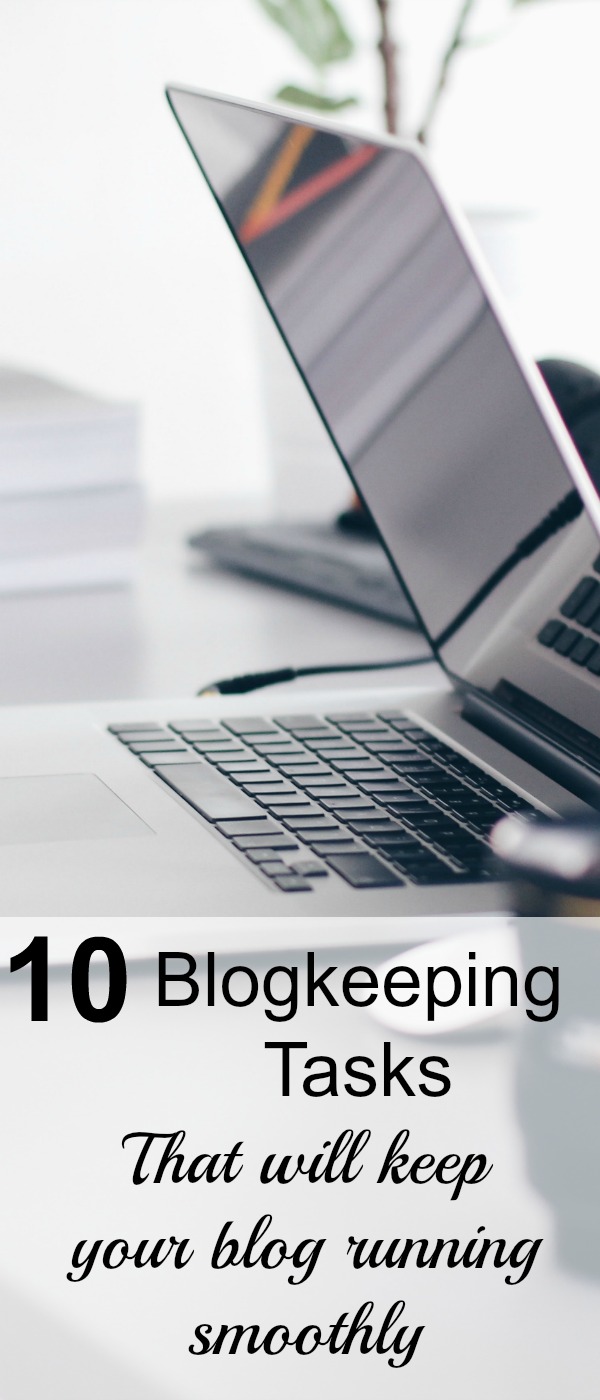 10 Blogkeeping Tasks That will Keep Your Blog Running Smoothly