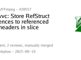 20557 Lavc Vvc Store Refstruct References To Referenced Pss Headers