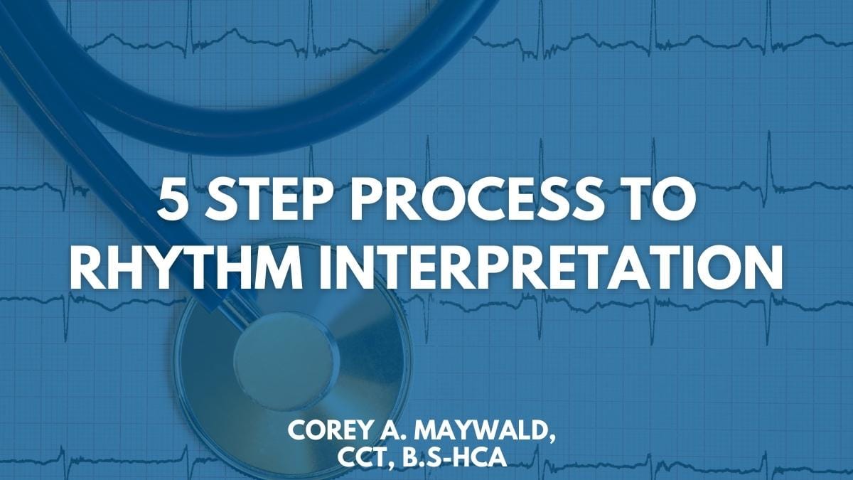 5 Step Process to Rhythm Interpretation - Code One CPR Training