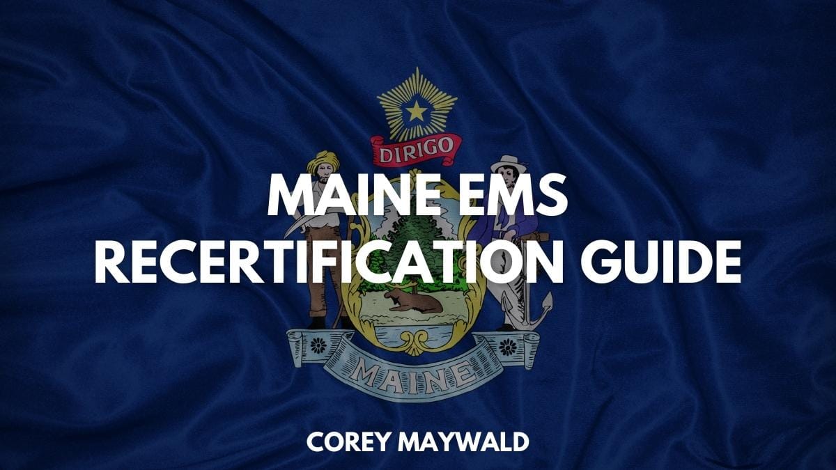 Maine EMS Recertification Process - Code One CPR Training