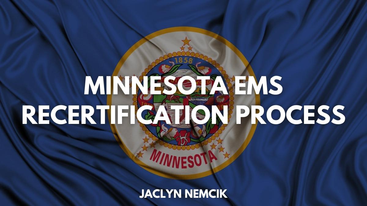 2024 Minnesota EMS Recertification Process - Code One CPR Training