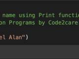 Program 2 Print Your Name Using Print Function 1000 Python