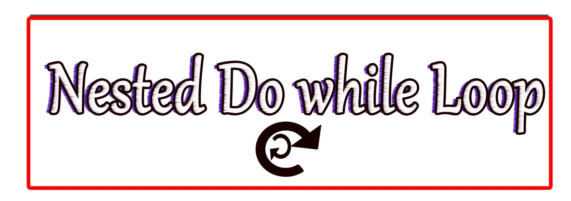 Nested do while loop in C language - Codeforcoding