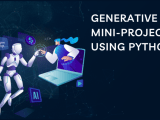 Best Generative Ai Mini Projects Using Python Generative Ai Mini