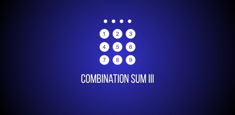 Combination Sum III | Leetcode 216 | Optimal Solution in Python