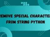 Remove Special Characters From String Python
