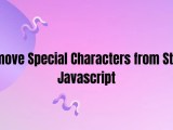 Remove Special Characters From String Javascript