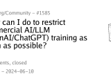 1585 What Can I Do To Restrict Commercial Ai Llm Openai Chatgpt