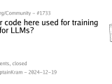 1733 Is Our Code Here Used For Training Data For Llms Codeberg