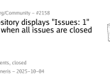 2158 Repository Displays Issues 1 Even When All Issues Are Closed