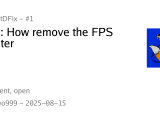 1 Bug How Remove The Fps Counter Lyall Sotdfix Codeberg Org